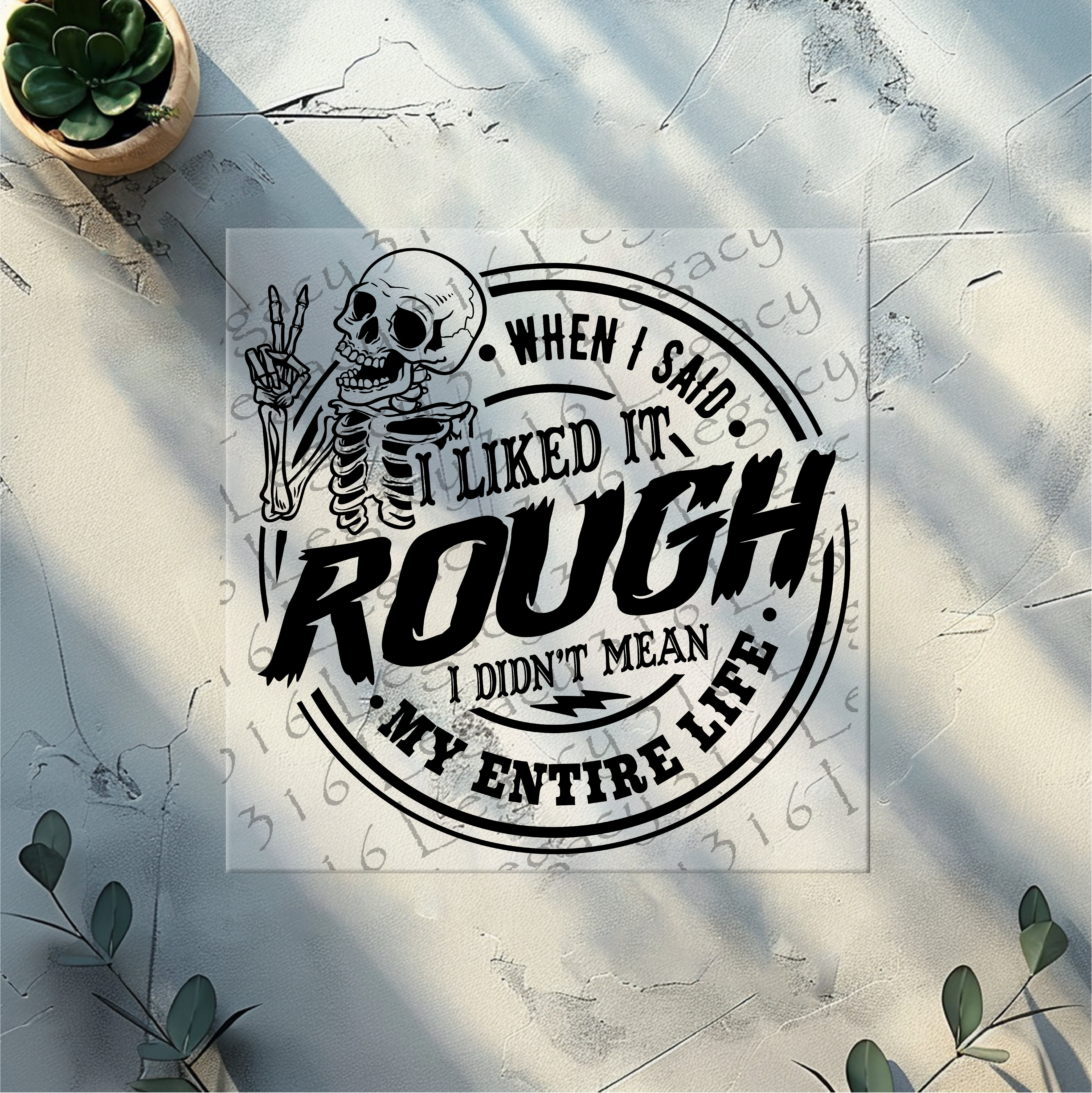 When I Said I Liked It Rough Skeleton- DTF Ready to Press – sd316legacy.com